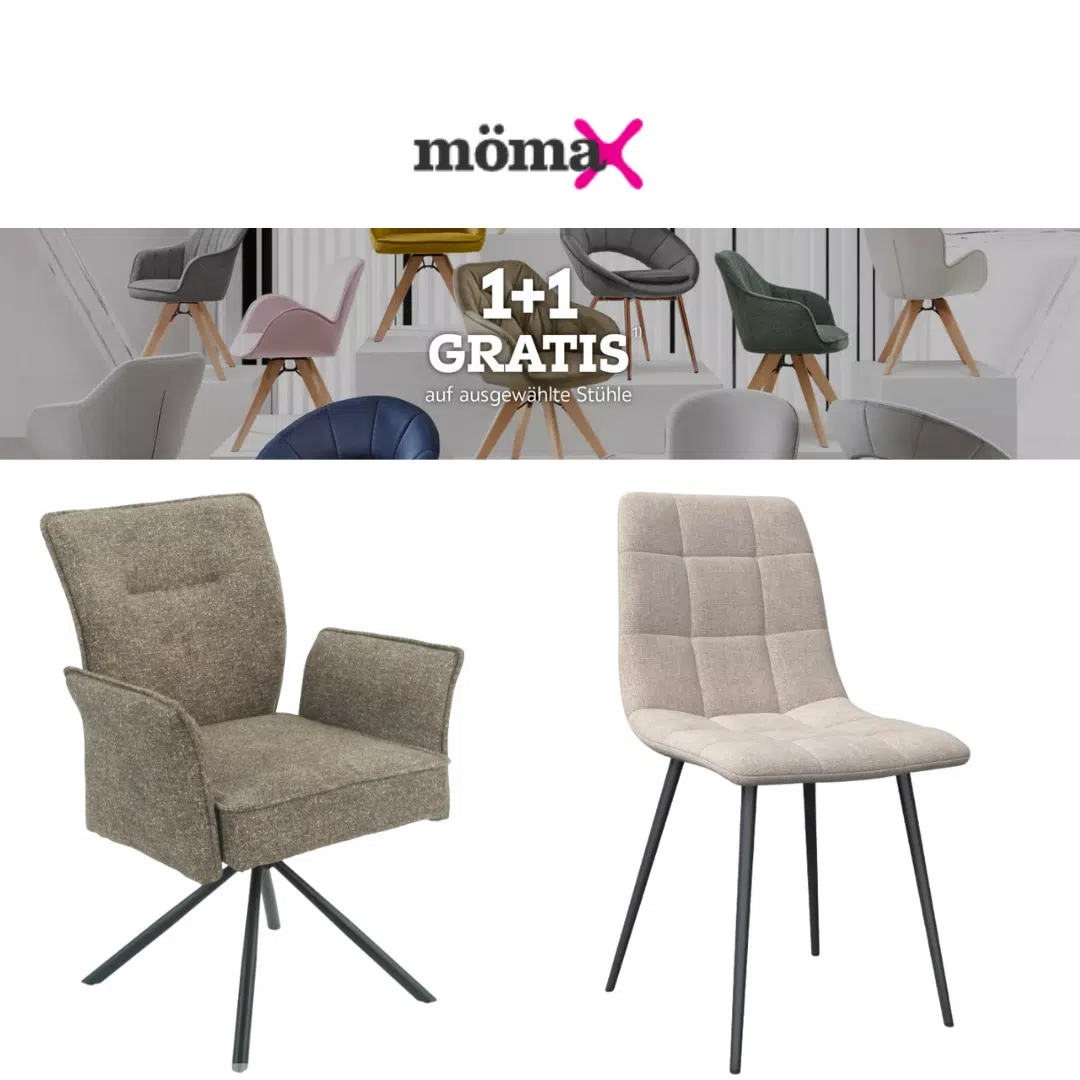 🪑mömax: 1+1 GRATIS Stuhl auf ausgewählte Stühle