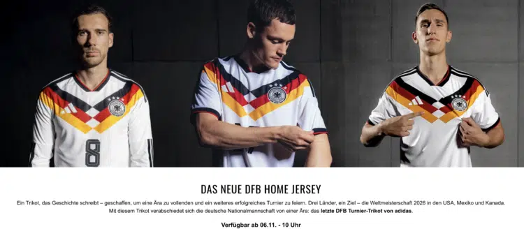 DFB-Trikot 2026 bestellen: letztes Adidas Deutschland-Trikot